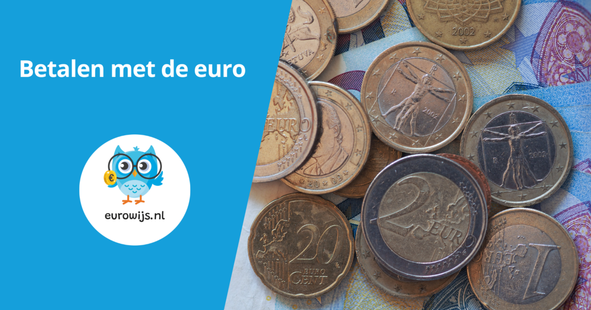 Betalen met de euro | Eurowijs